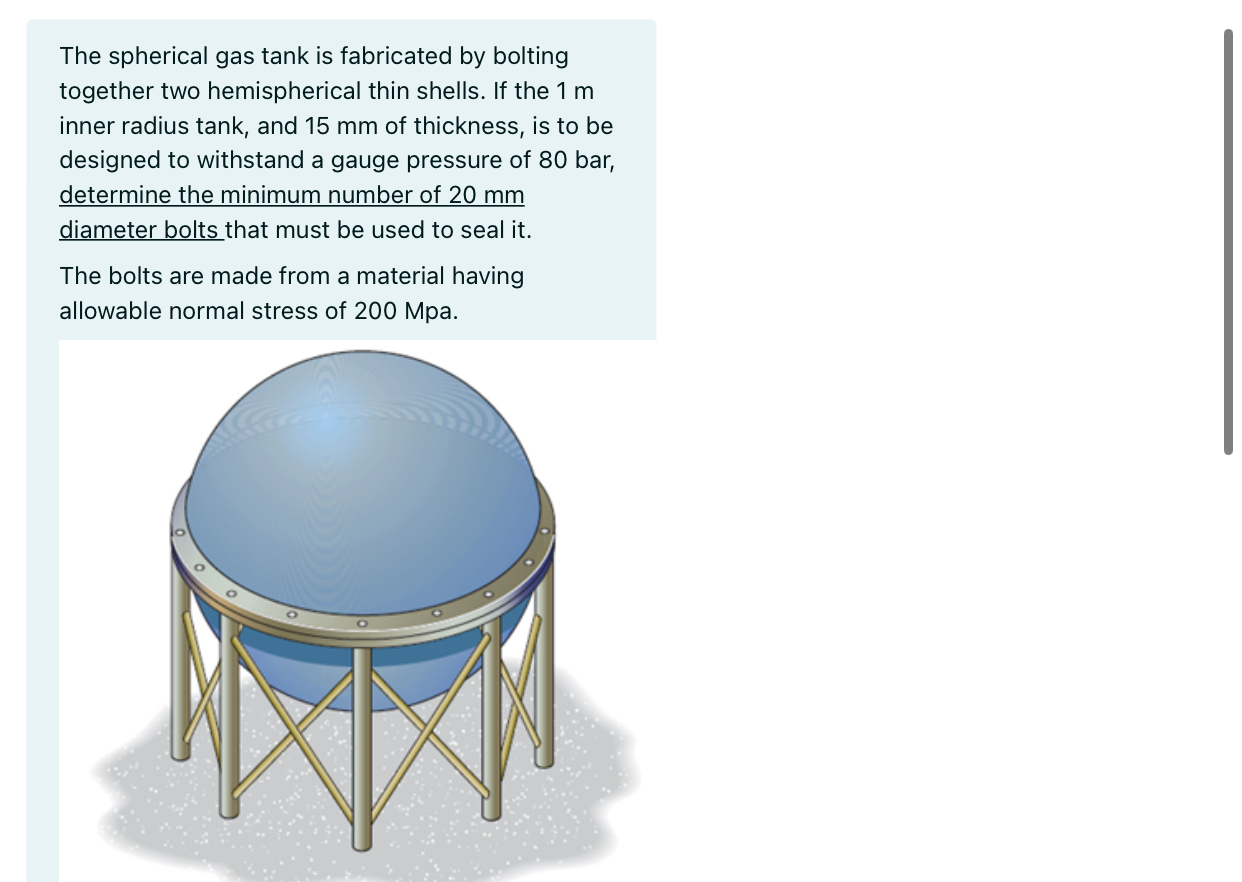 [SOLVED] The spherical gas tank is fabricated by bolting together two hemispherical | SolutionInn