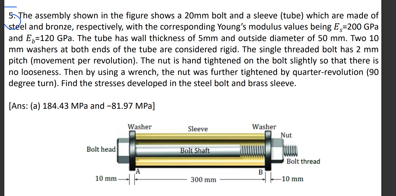 [SOLVED] 5 . The assembly shown in the figure shows a 2 | SolutionInn