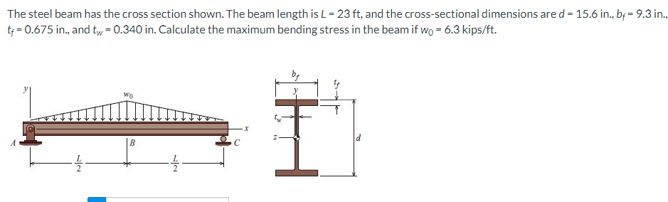 [SOLVED] The steel beam has the cross section shown. The beam length | SolutionInn