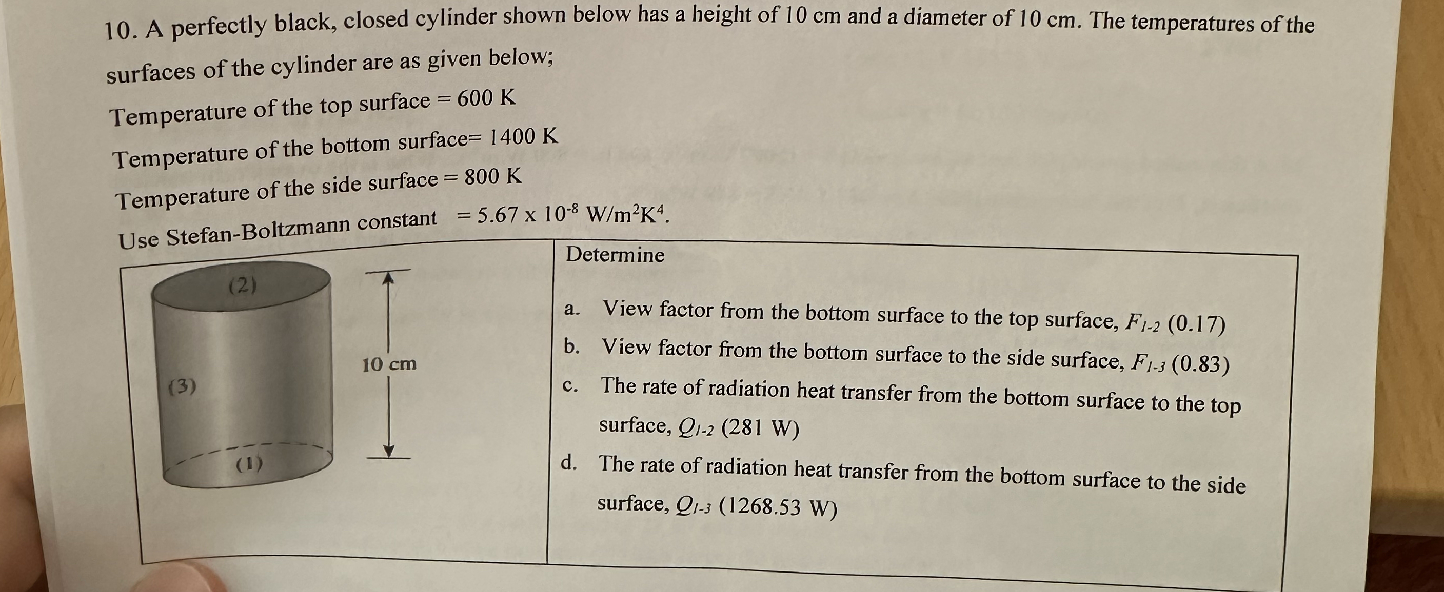 [SOLVED] A perfectly black, closed cylinder shown below has a height of | SolutionInn