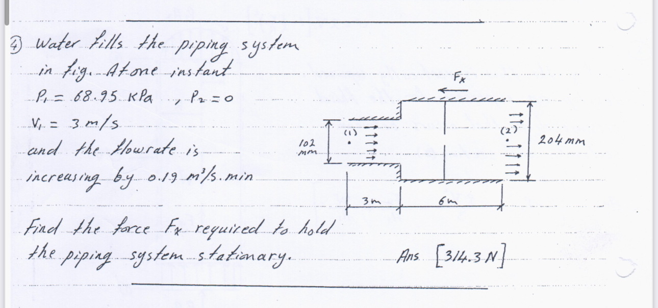 [SOLVED] ( 4 ) Water fills the piping system in fig. Afone | SolutionInn