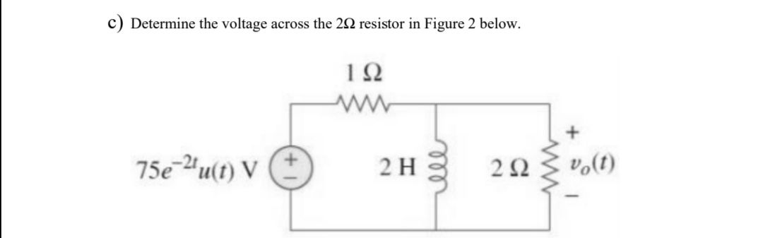 [FREE] electrical circuit c) Determine the voltage across the 20 resistor in | SolutionInn