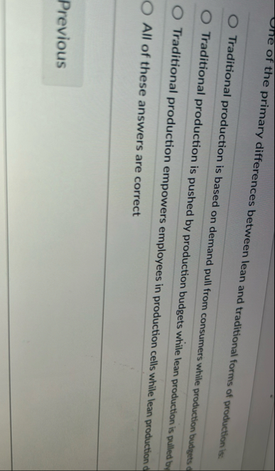[SOLVED] The of the primary differences between lean and traditional forms of | SolutionInn