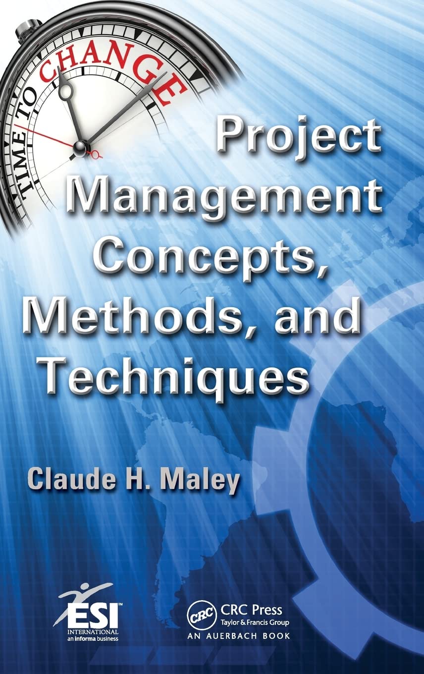 Project Management Concepts Methods And Techniques 1st Edition Maley PDF | Solutioninn.com