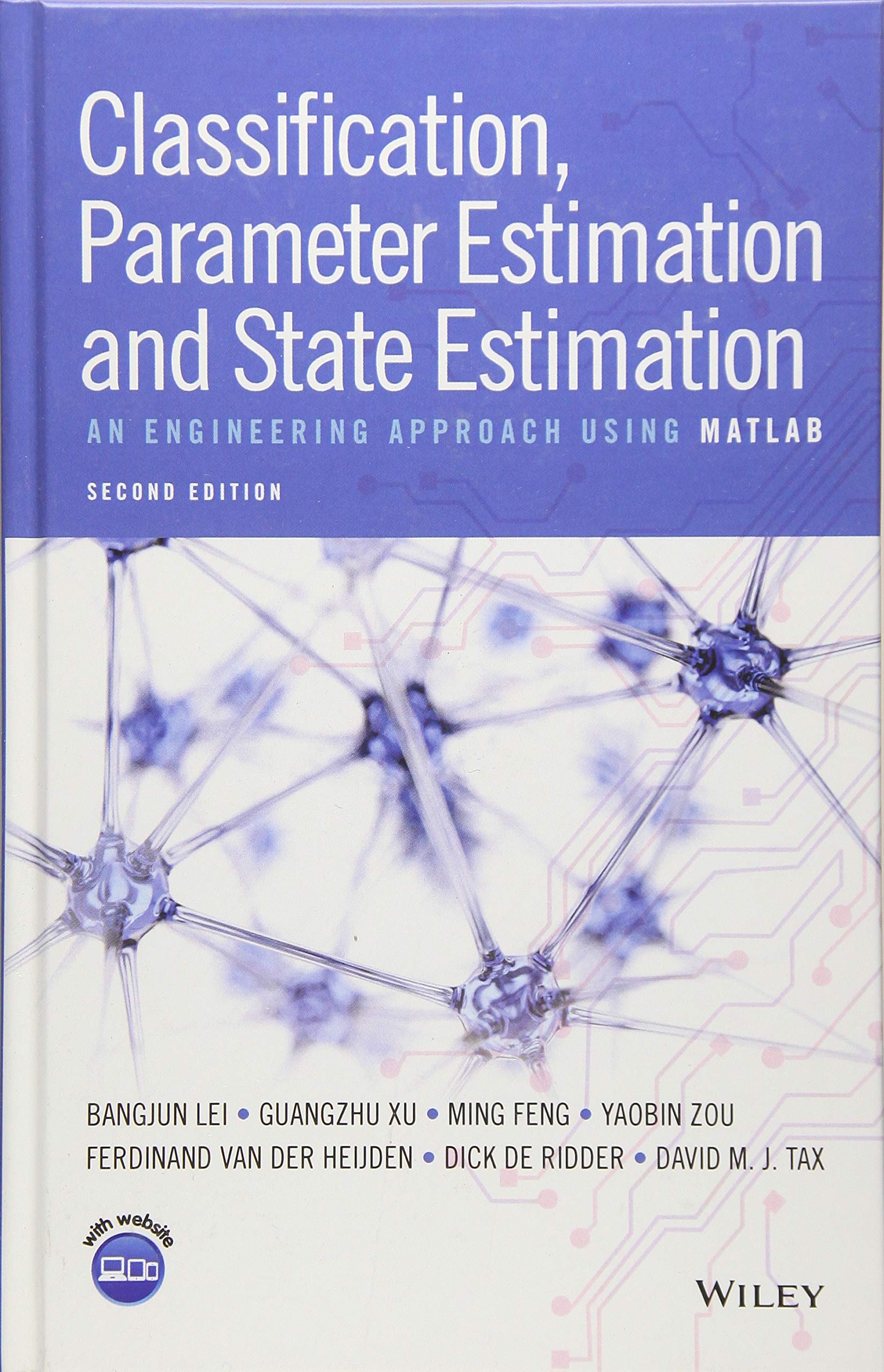 Classification Parameter Estimation And State Estimation An Engineering Approach Using Matlab
