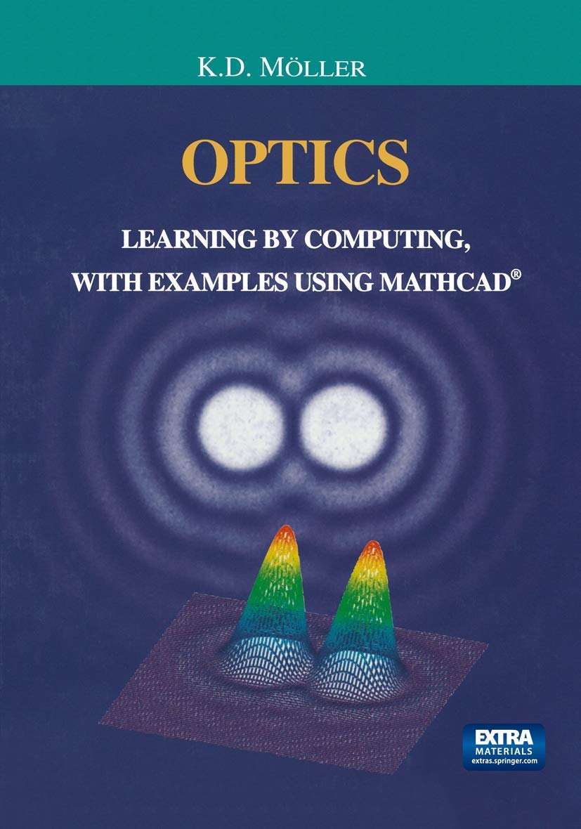 Optics Learning By Computing With Examples Using Mathcad 1st Edition Pdf
