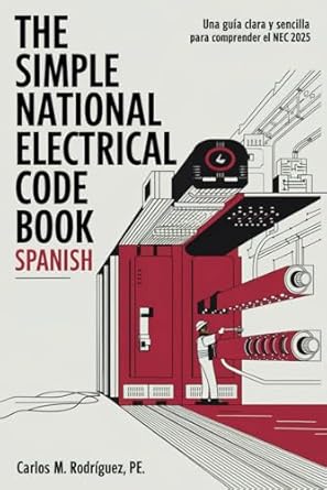 The Simple National Electrical Code Book 2025 Spanish Una Guia Clara Y ...