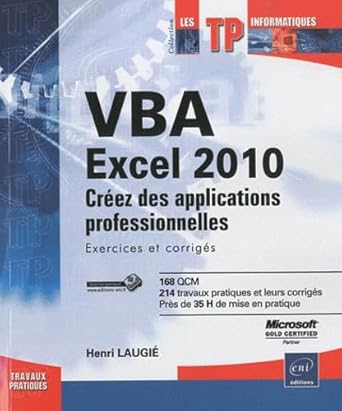 Vba Excel 2010 Creez Des Applications Professionnelles Exercices Et ...