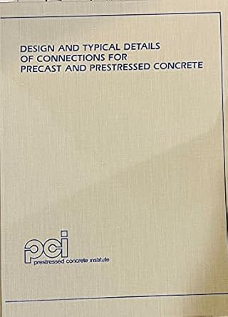 Design And Typical Details Of Connections For Precast And Prestressed ...