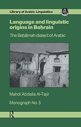 Language And Linguistic Origins In Bahrain The Baharnah Dialect Of ...