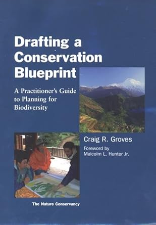 Drafting A Conservation Blueprint A Practitioners Guide To Planning For Biodiversity 1st Edition ...