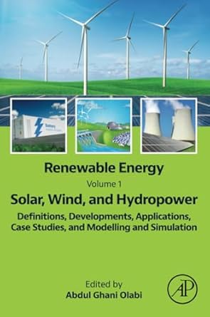Renewable Energy Volume 1 Solar Wind And Hydropower Definitions ...