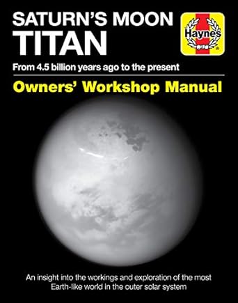 Saturns Moon Titan From 4 5 Billion Years Ago To The Present An Insight ...