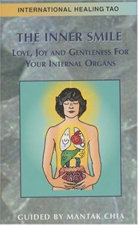 The Inner Smile Love Joy And Gentleness For Your Internal Organs 1st ...