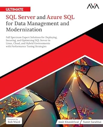 Ultimate Sql Server And Azure Sql For Data Management And Modernization ...