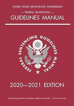 Federal Sentencing Guidelines Manual 2020 With Inside Cover Quick ...
