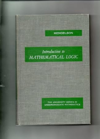 Introduction To Mathematical Logic 1st Edition Mendelson PDF ...