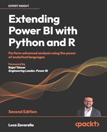 Extending Power Bi With Python And R Perform Advanced Analysis Using ...