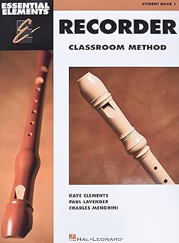 Essential Elements For Recorder Student Book 1 Classroom Method For ...