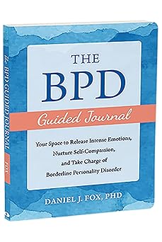 The Bpd Guided Journal Your Space To Release Intense Emotions Nurture ...
