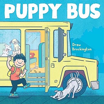 Puppy Bus A Picture Book 1st Edition Brockington PDF | Solutioninn.com