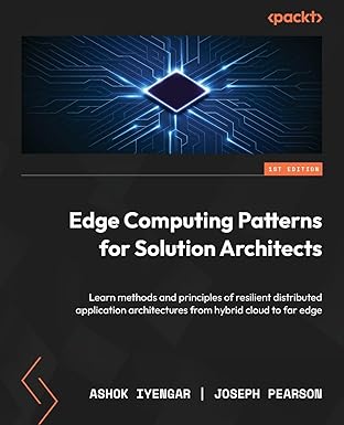 Edge Computing Patterns For Solution Architects Learn Methods And ...