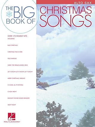 The Big Book Of Christmas Songs Alto Sax Holiday Sheet Music Collection ...