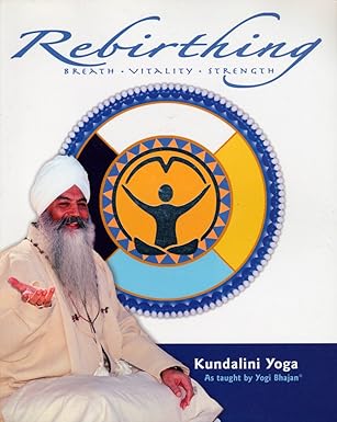 Rebirthing Breath Vitality Strength 1st Edition Bhajan PDF ...