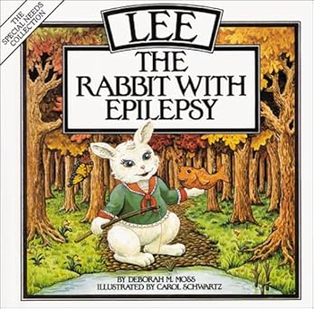Lee The Rabbit With Epilepsy 1st Edition Moss PDF | Solutioninn.com