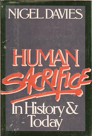 Human Sacrifice In History And Today 1st Edition Davies PDF ...