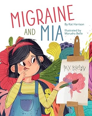 Migraine And Mia 1st Edition Harrison PDF | Solutioninn.com
