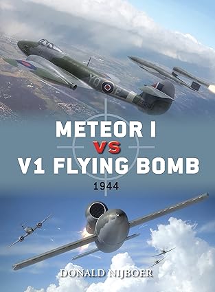 Meteor I Vs V1 Flying Bomb 1944 1st Edition Nijboer PDF | Solutioninn.com