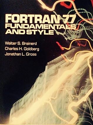 Fortran 77 Fundamentals And Style 1st Edition Brainerd PDF ...