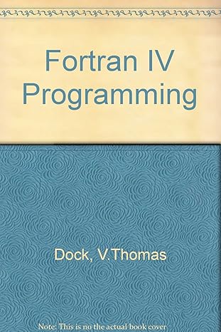 Fortran Iv Programming 1st Edition Dock PDF | Solutioninn.com
