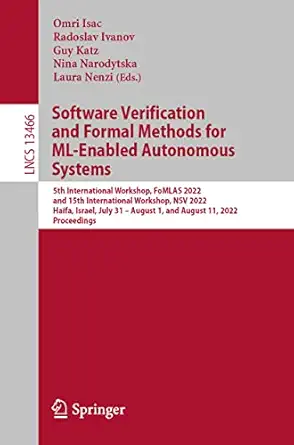 Software Verification And Formal Methods For Ml Enabled Autonomous Systems 1st Edition Isac PDF ...