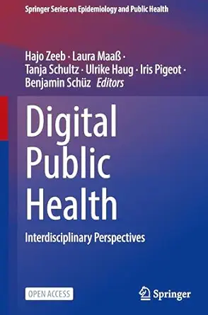 Digital Public Health Interdisciplinary Perspectives 1st Edition Zeeb ...