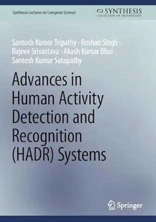Advances In Human Activity Detection And Recognition Systems 1st ...
