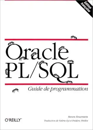 Oracle Pl/Sql Guide Du Programmeur 1st Edition Feuerstein 9782841770250 PDF | Solutioninn.com