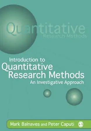 Introduction To Quantitative Research Methods An Investigative Approach ...