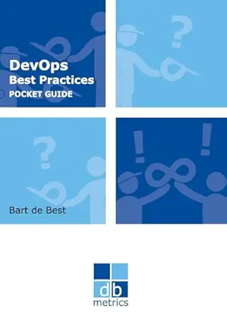 Devops Pocket Guide Best Practices 1st Edition Bart 9789492618306 PDF | Solutioninn.com