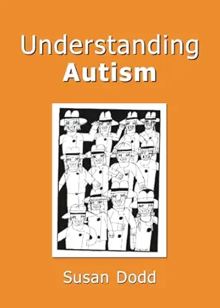 Understanding Autism 1st Edition Dodd 9781875897803 PDF | Solutioninn.com
