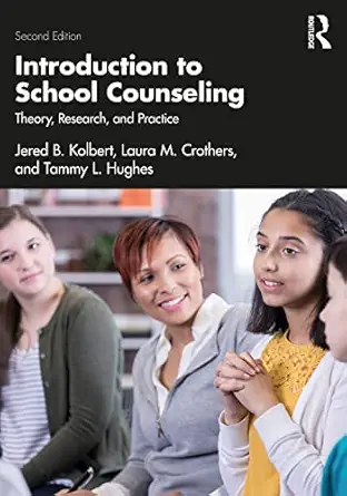 Introduction To School Counseling 1st Edition Kolbert 9780367766092 PDF ...
