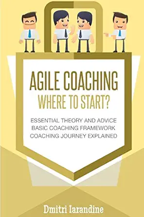 Agile Coaching Where To Start Role Introduction And Basic Framework To ...