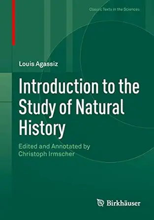Introduction To The Study Of Natural History Edited And Annotated By ...
