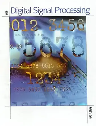 Digital Signal Processing A Filtering Approach Steve White ...