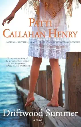 Driftwood Summer Patti Callahan Henry 9780451226884 PDF | Solutioninn.com