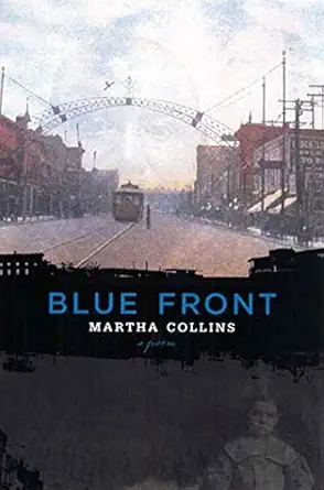 Blue Front Poems Martha Collins 9781555974497 PDF | Solutioninn.com