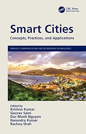 Smart Cities Krishna Kumar ,Gaurav Saini ,Duc Manh Nguyen ,Narendra ...