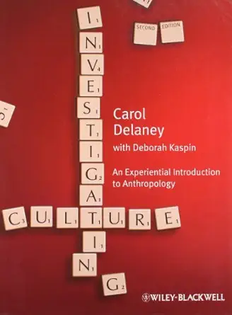 Investigating Culture An Experiential Introduction To Anthropology ...