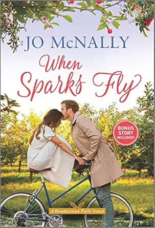 When Sparks Fly Jo Mcnally 9781335916389 PDF | Solutioninn.com